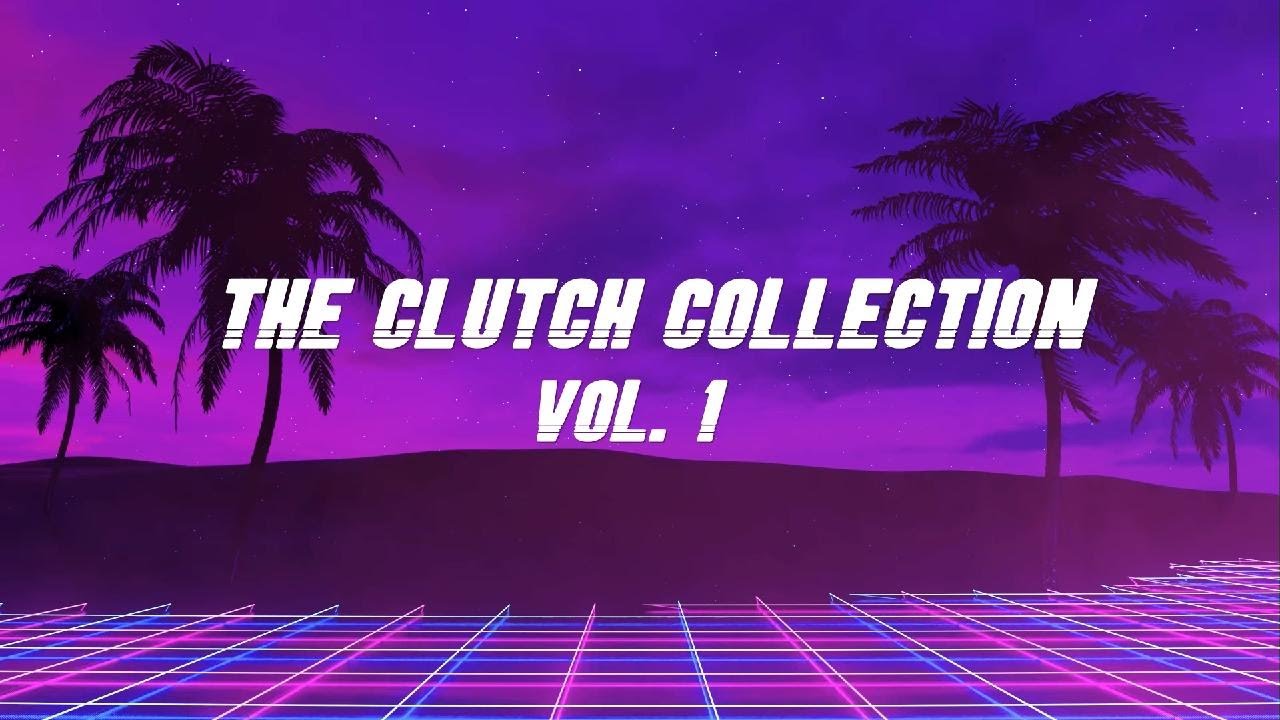 The CLUTCH Collection Vol. 1 - YouTube