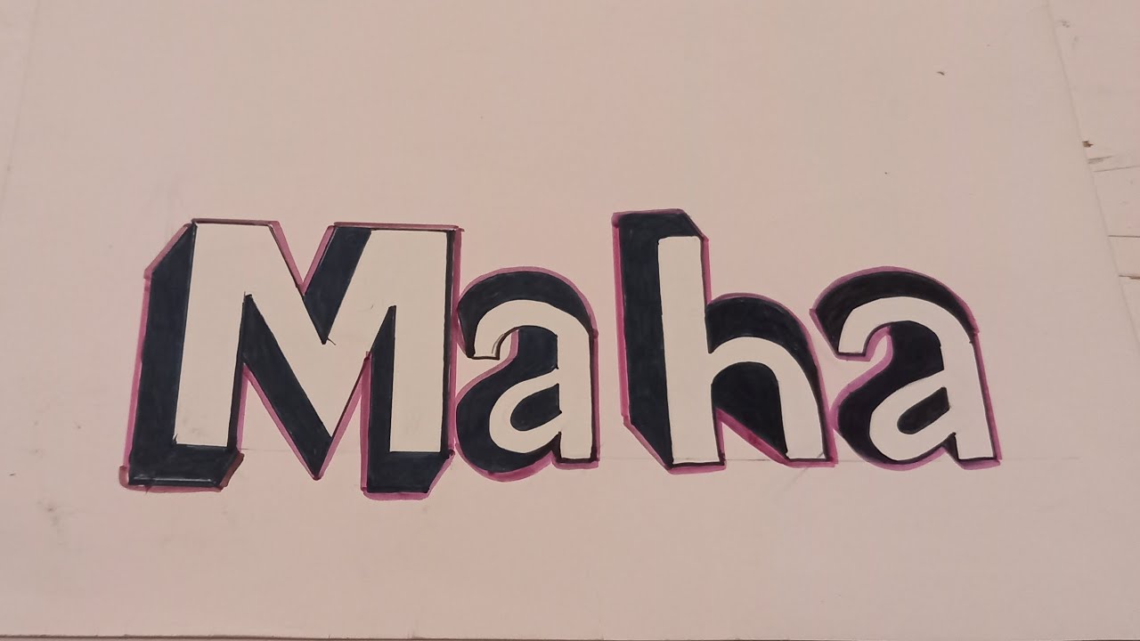 Maha || how to write Maha in 3d handwriting || 3d name writing - YouTube