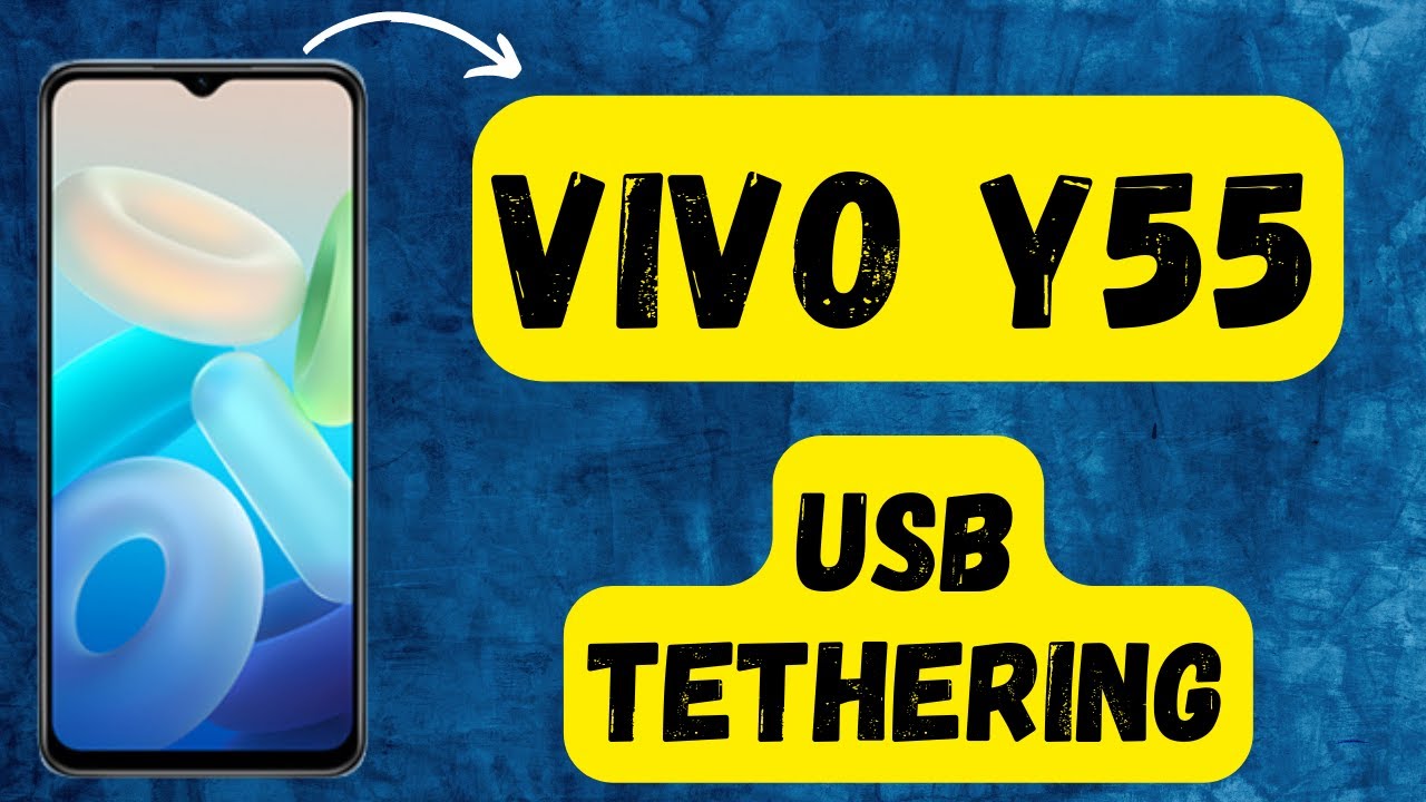 Vivo Y55 USB Tethering || How to connect internet from mobile to ...