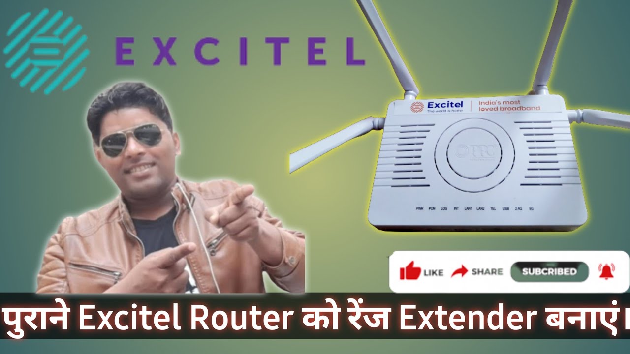 पुराने Excitel Router को रेंज Extender बनाएं। How to make Excitel ...