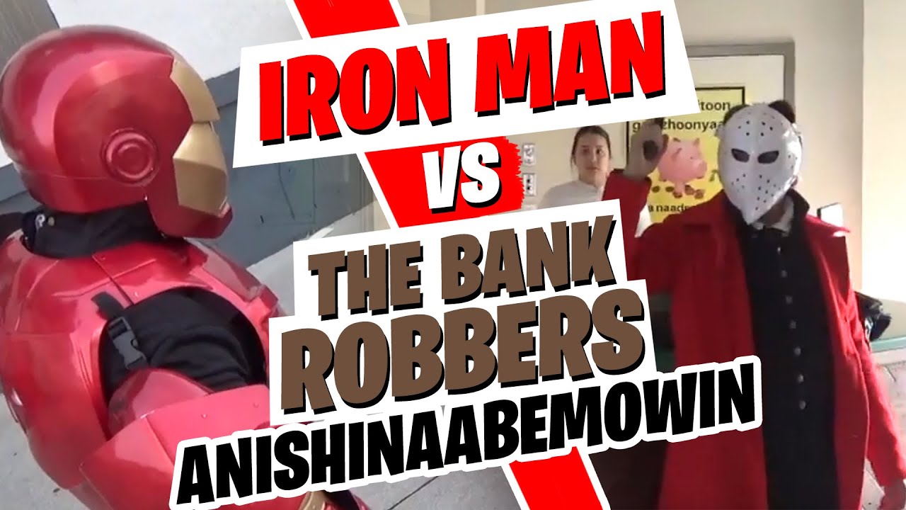 Iron Man Vs The Bank Robbers (In Anishinaabemowin) - YouTube