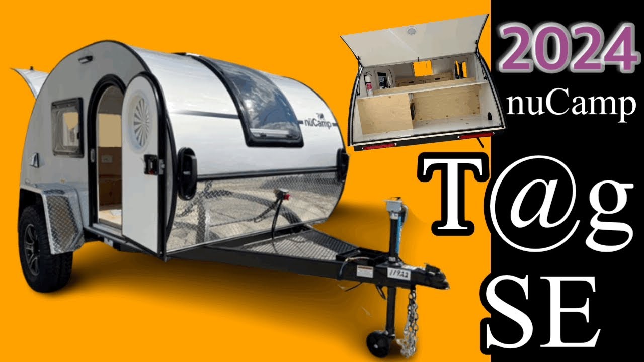 What’s nuCamp thinking?!! ALL NEW CUSTOMIZABLE Tag SE TEARDROP. Limited ...
