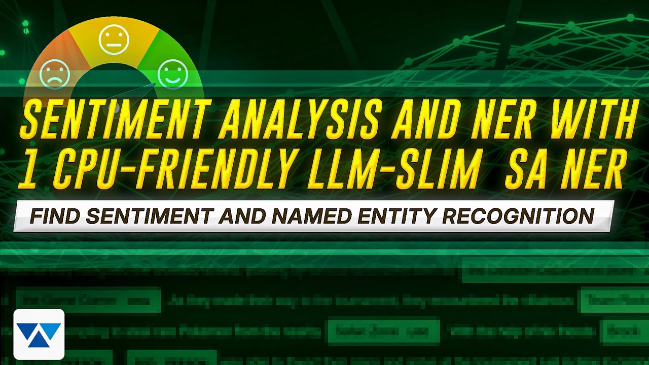 Sentiment Analysis and NER in 1 CPU-Friendly Model with LLMWare - YouTube