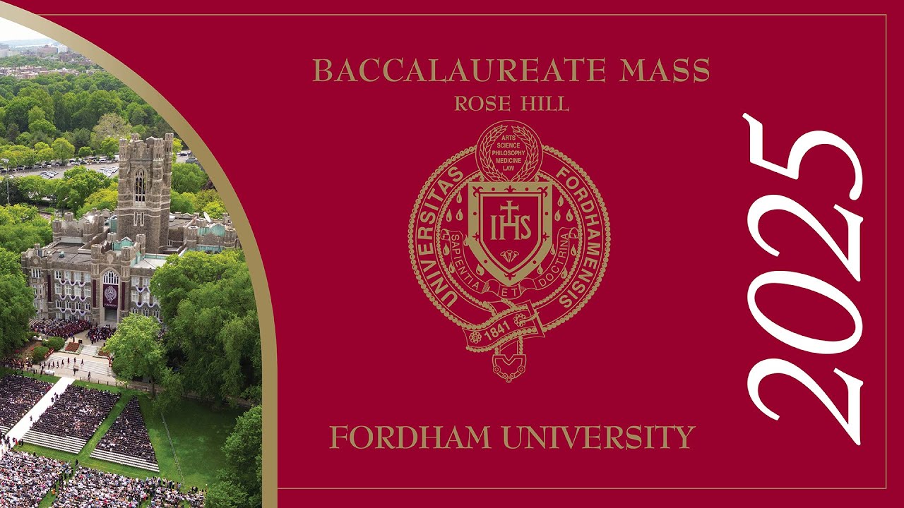 Fordham University's Rose Hill Baccalaureate Mass 2025 - YouTube