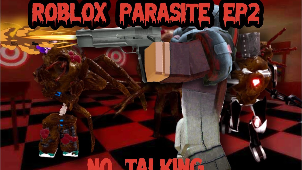 Roblox Parasite EP2 - YouTube