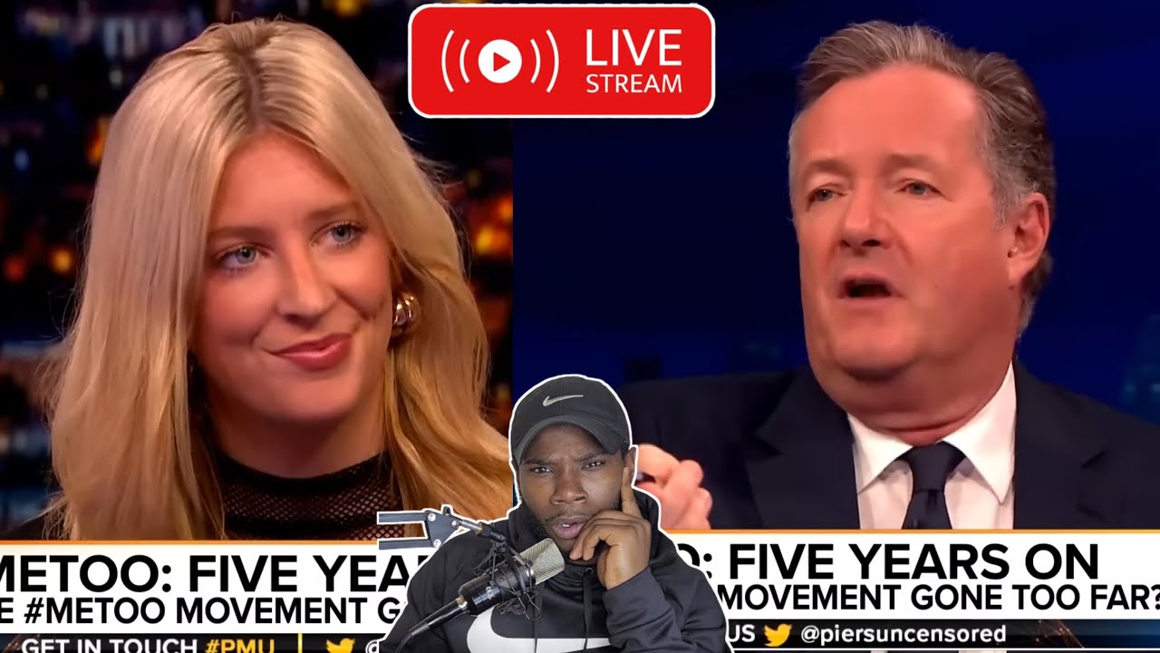 Piers Morgan Vs Feminist (Me Too Debate) - YouTube