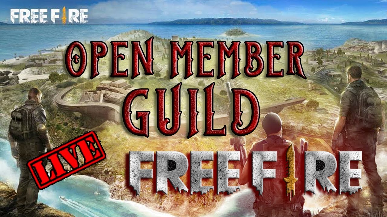 🔴[LIVE] 🔥OPEN MEMBER GUILD 🔥 SORRY BARU LIVE GAES - FREE FIRE INDONESIA ...