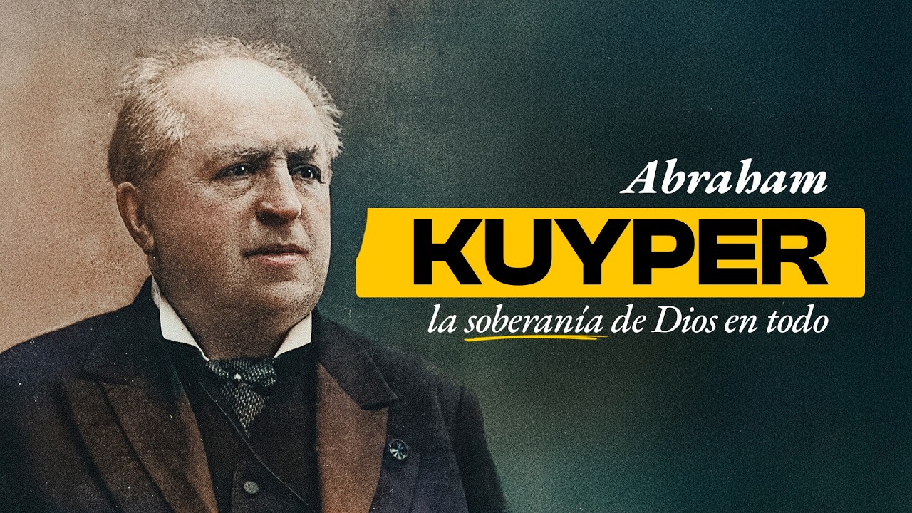 ABRAHAM KUYPER: el TEÓLOGO que llevó su fe a la POLÍTICA | BITE - YouTube