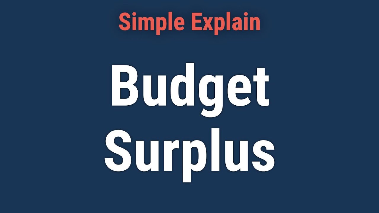 What Is a Budget Surplus? - YouTube