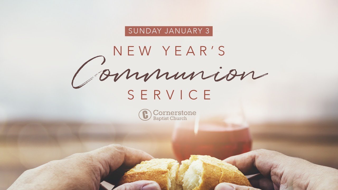 New Year's Communion Service - YouTube
