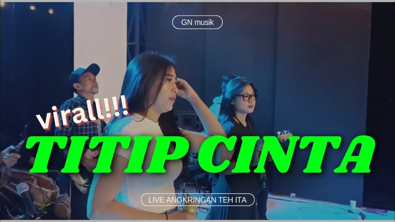 TITIP CINTA LIVE GN MUSIK DI ANGKRINGAN TEH ITA - YouTube