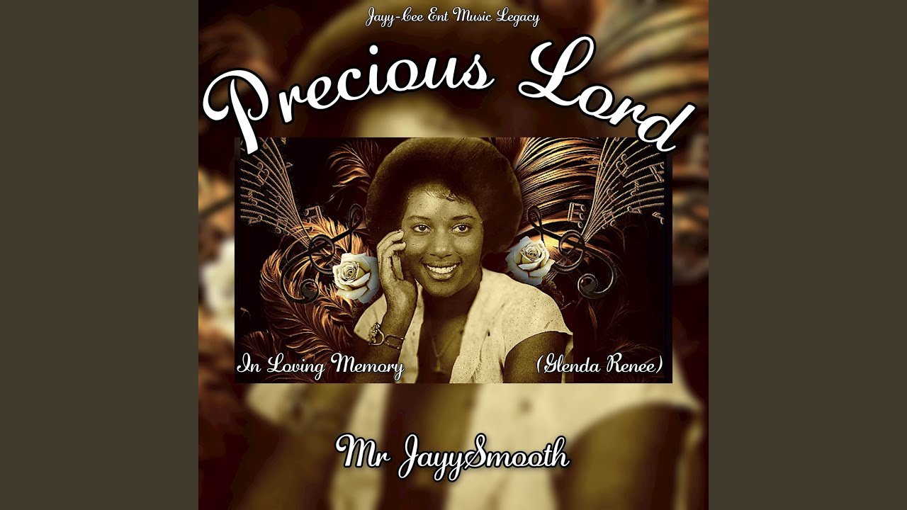 Precious Lord (Legacy) - YouTube