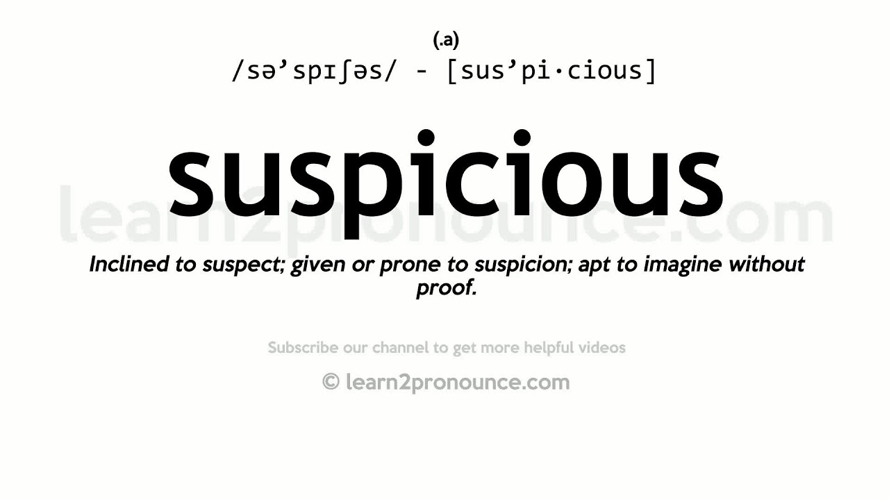 Pronunciation Of Suspicious Definition Of Suspicious YouTube pronunciation-of-suspicious-definition-of-suspicious-youtube