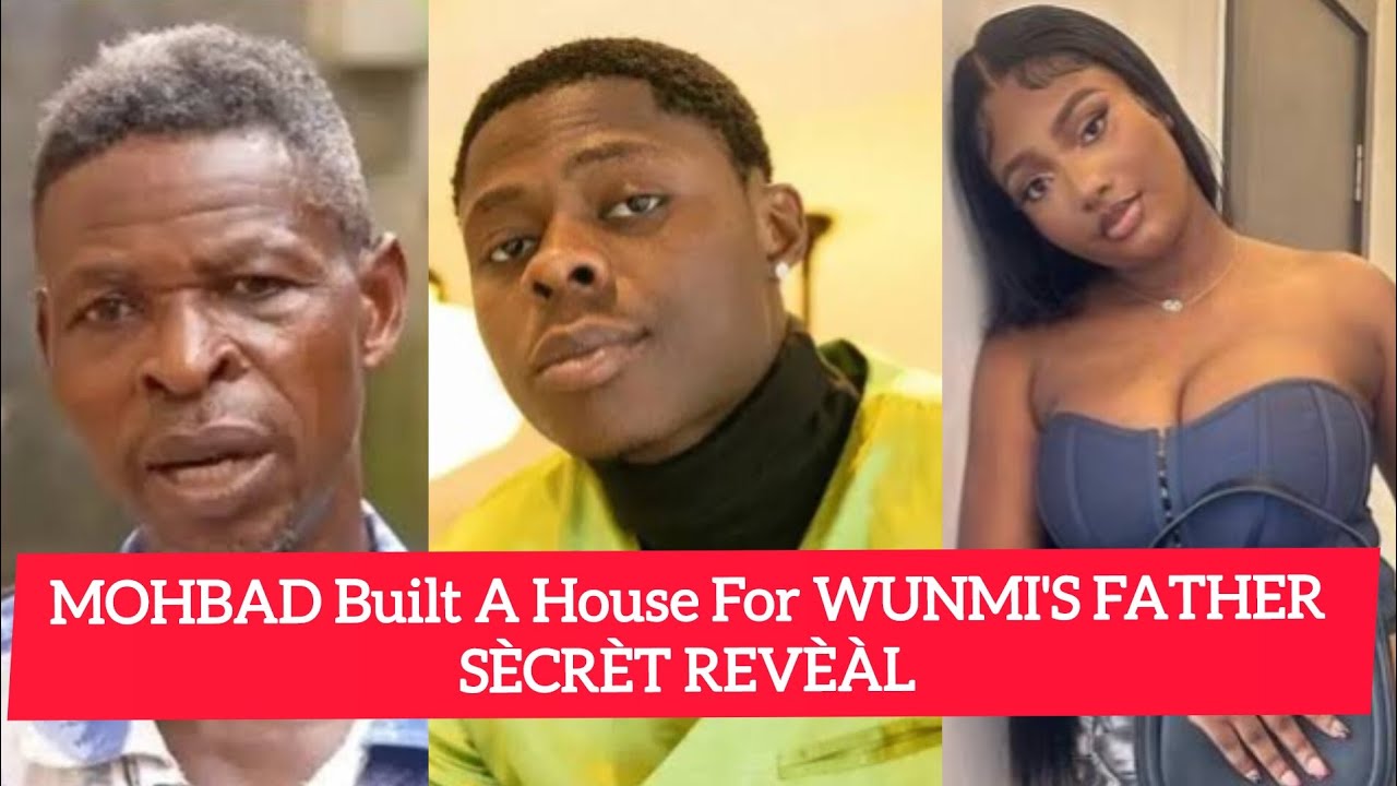 MOHBAD Built A House For WUNMI'S FATHER SÈCRÈT REVÈÀL #imlie #imole ...