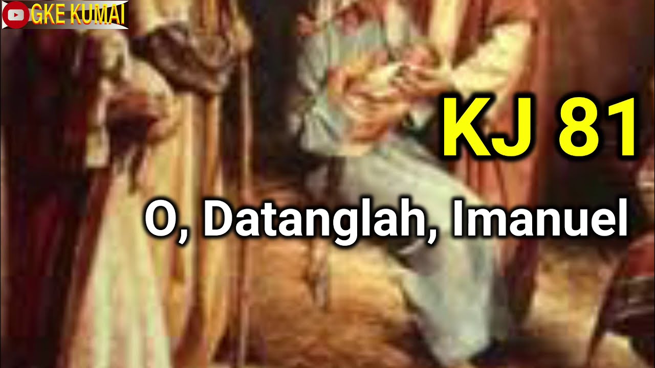 KJ 81 O Datanglah Imanuel (Tessa Siregar) - YouTube