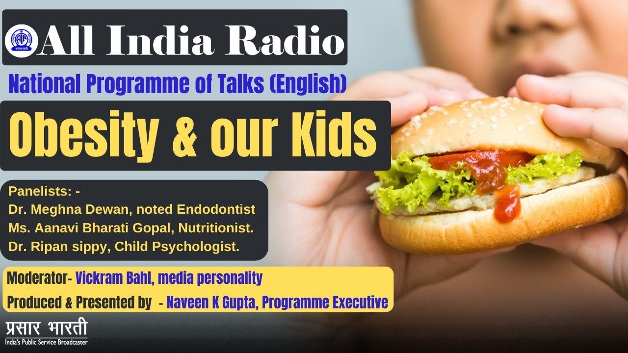 Obesity and our kids || Panel Discussion || National Programme of Talks ...