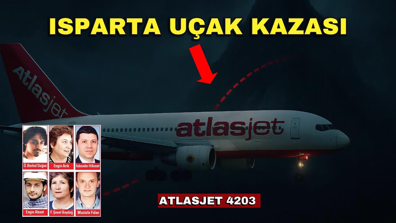 Isparta Uçak Kazası | Atlasjet 4203 | 30° Yanlış Rota Ölüm Getirdi ...