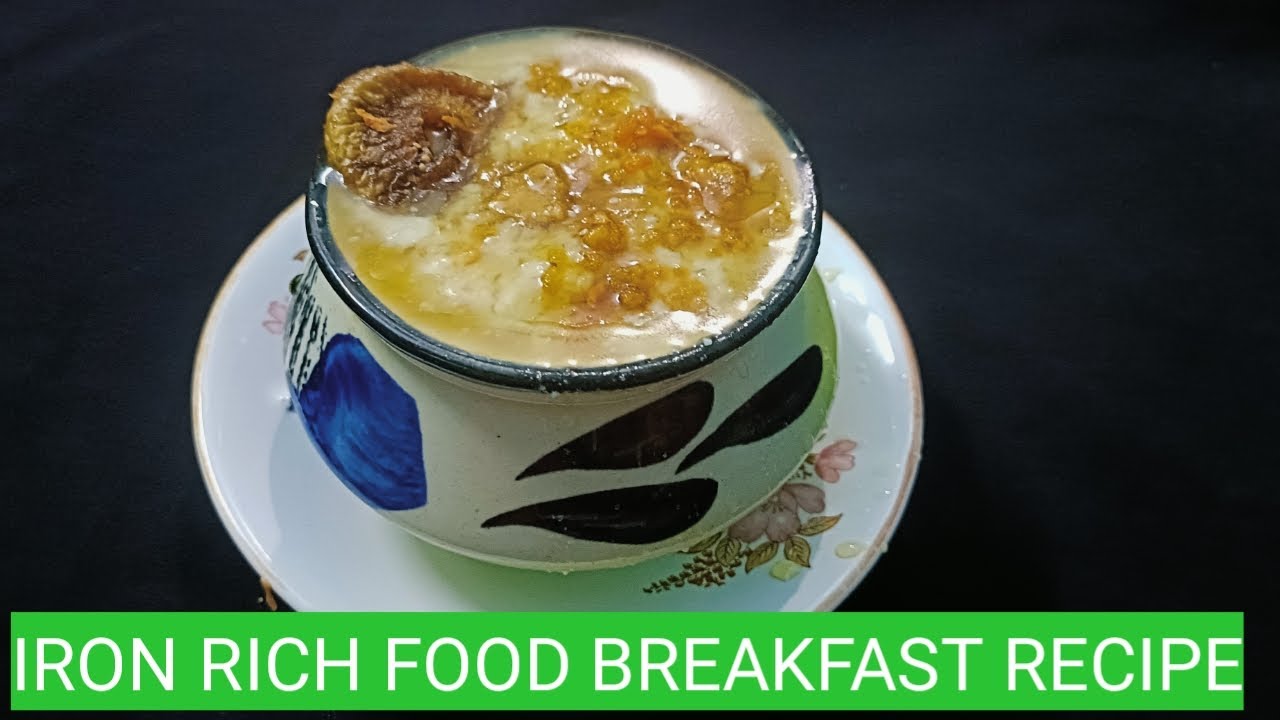 How To Increase Iron In our Diet /Irin Rich Food Breakfast Recipe - YouTube