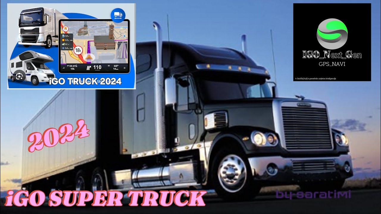 iGO_SUPER_TRUCK_NEXT_GEN_ANDROID_14 - YouTube