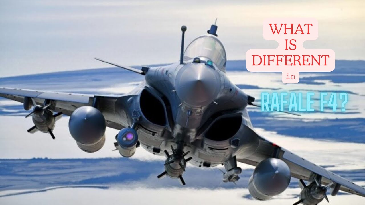 Breaking Down the Rafale F4.1: New Features and Upgrades Explained ...