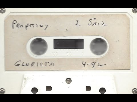 Prophecy Workshop SIDE B - E. Saiz Glorieta April 1992 Christian ...