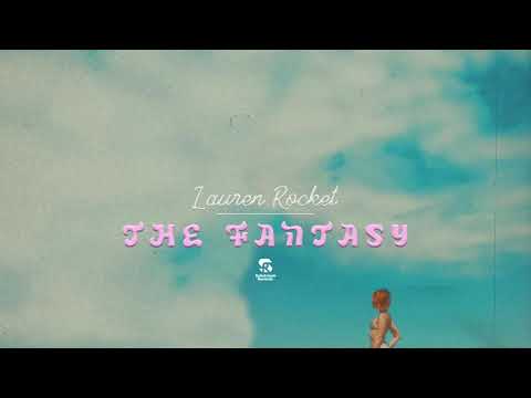 Lauren Rocket - The Fantasy (Official Audio Stream) - YouTube