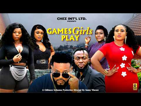 GAMES GIRLS PLAY PT 2 - Rosabelle Andrew/Sochi Infinity 2026 Latest Nigerian Nollywood Movie