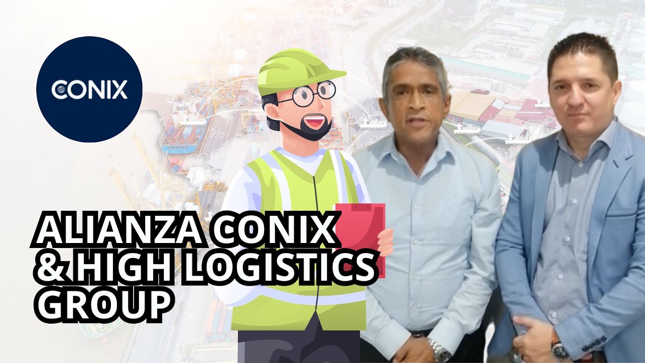 CASO DE ÉXITO: CONIX S.A.S., ALIANZA CON HIGH LOGISTICS GROUP - YouTube