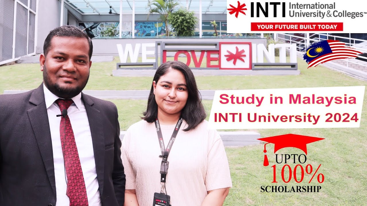 Study in Malaysia at INTI University & Colleges 2024 all information ...