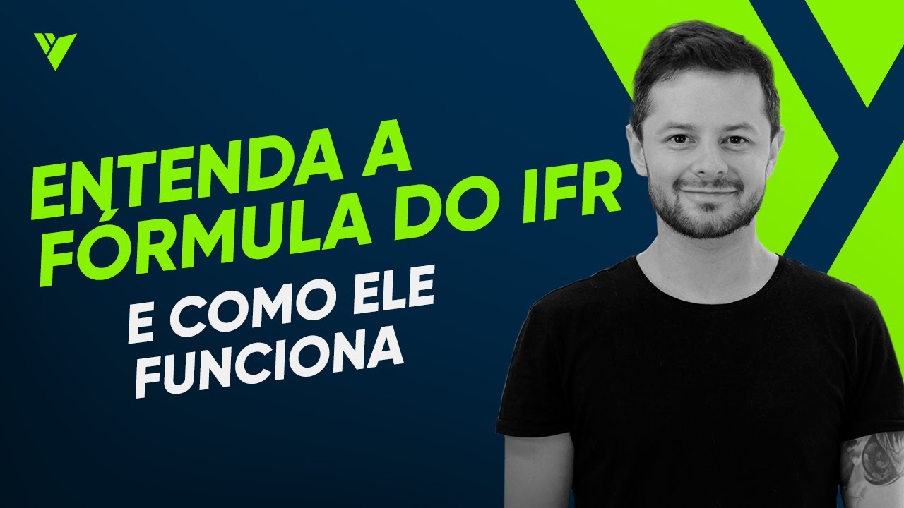 Entenda a fórmula do IFR e como ele funciona - YouTube