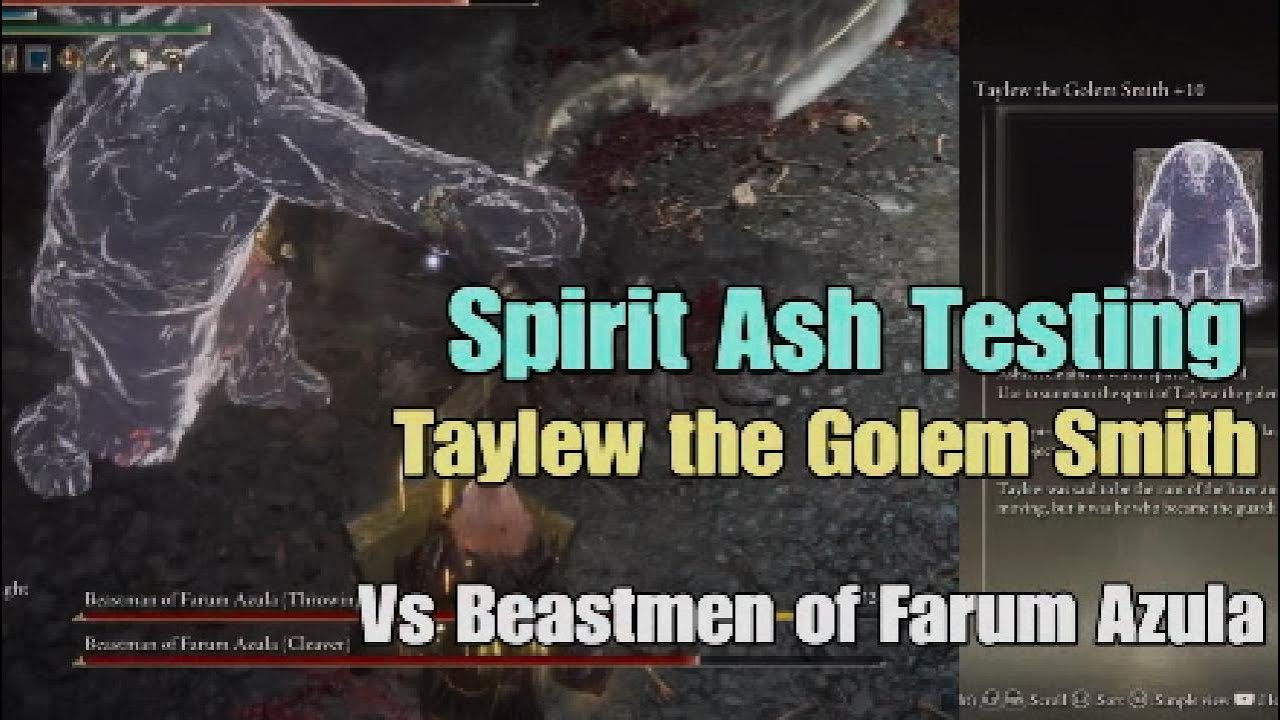 Elden Ring DLC Spirit Ash Testing Taylew the Golem Smith +10 Vs ...