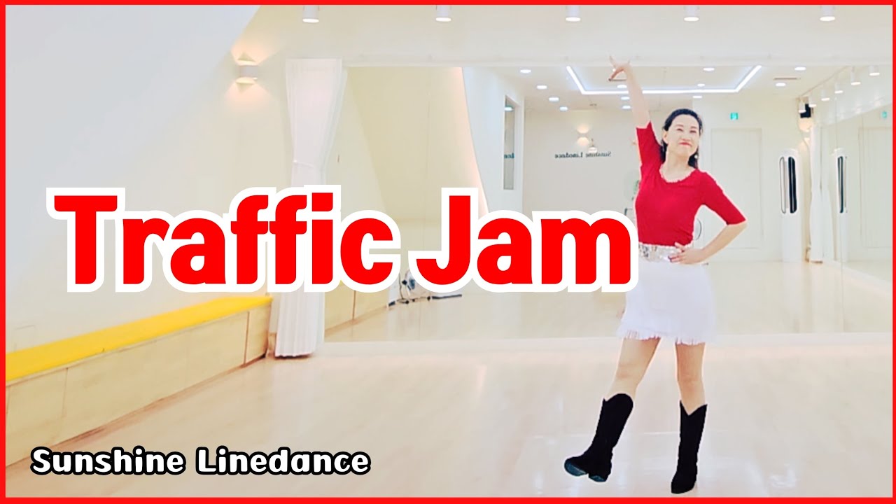 Traffic Jam Linedance/Low Intermediate/#썬샤인라인댄스 - YouTube