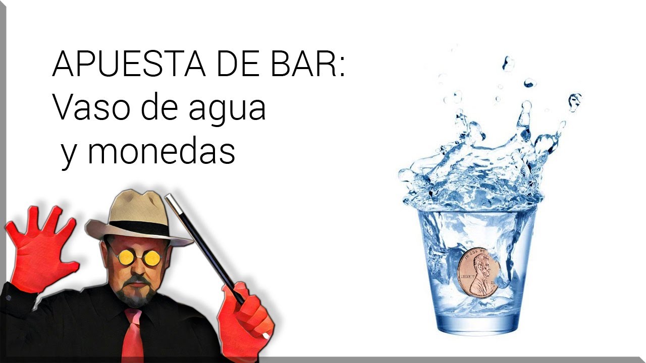 Bar bet: The coins and the glass - Apuesta de bar: Las monedas y el ...