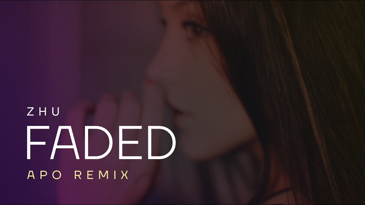 ZHU - Faded (APo remix) - YouTube