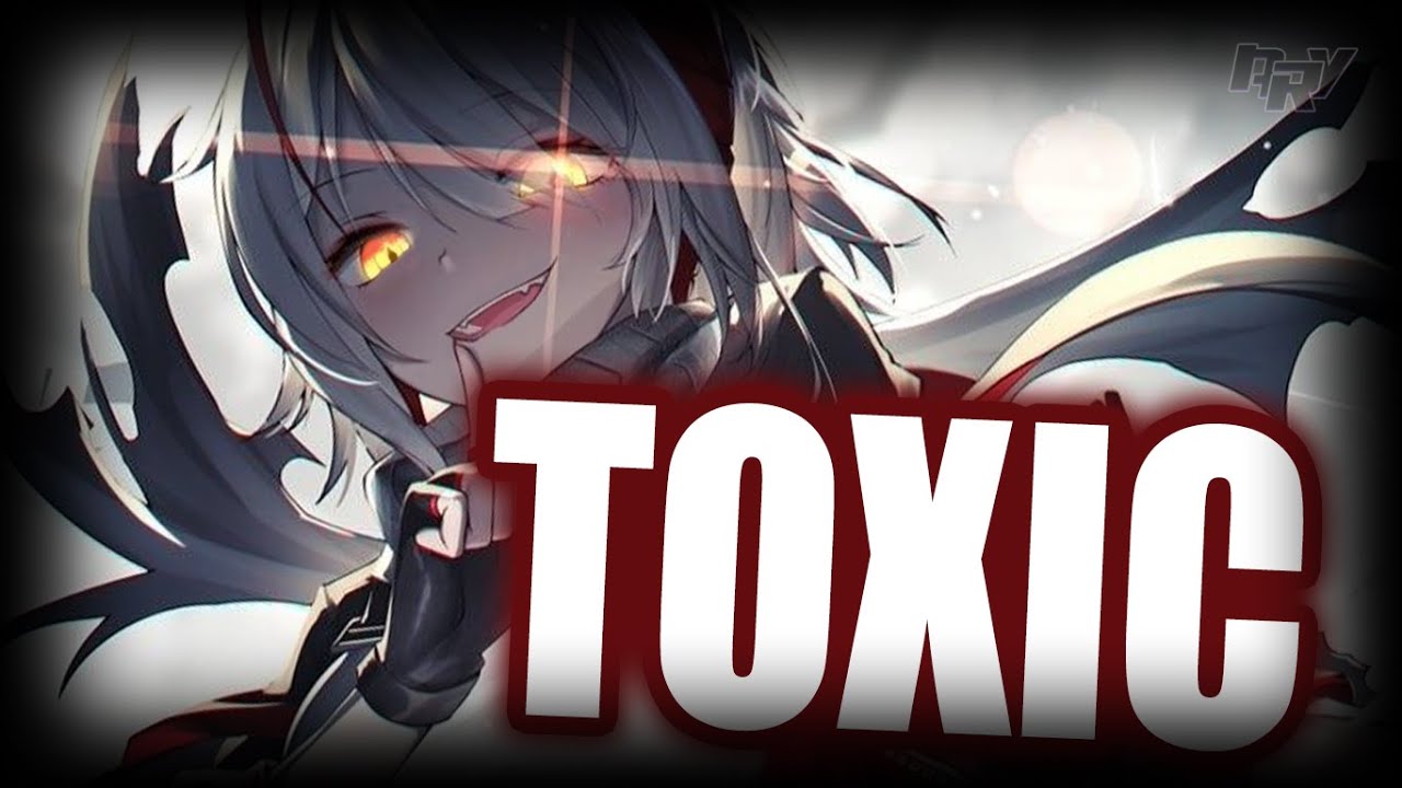 Nightcore - Toxic 「Lyrics」 - YouTube