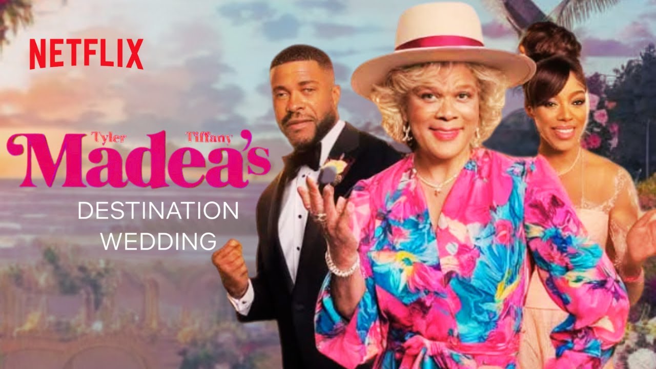 Madeas Destination Wedding Release Date | Plot | First Look | Cast ...