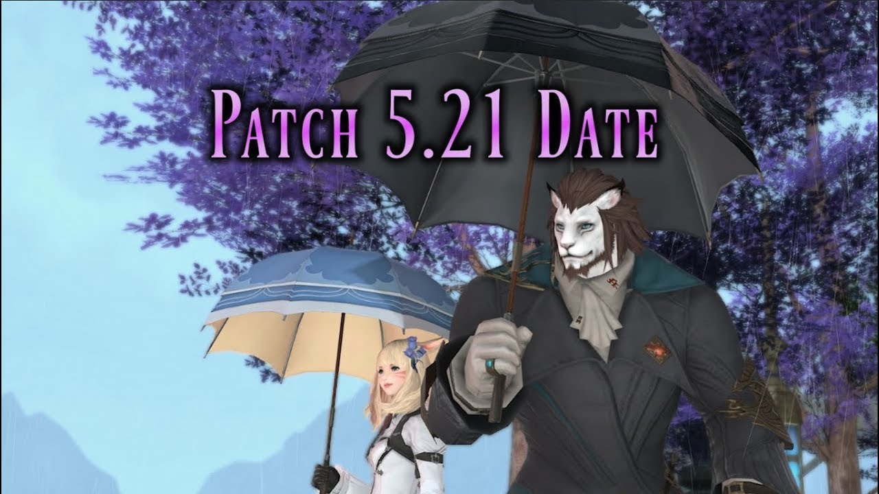 FFXIV Patch 5 21 Release Date Maintenance Schedule YouTube ffxiv-patch-5-21-release-date-maintenance-schedule-youtube