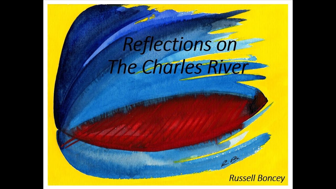 Reflections on The Charles River - YouTube