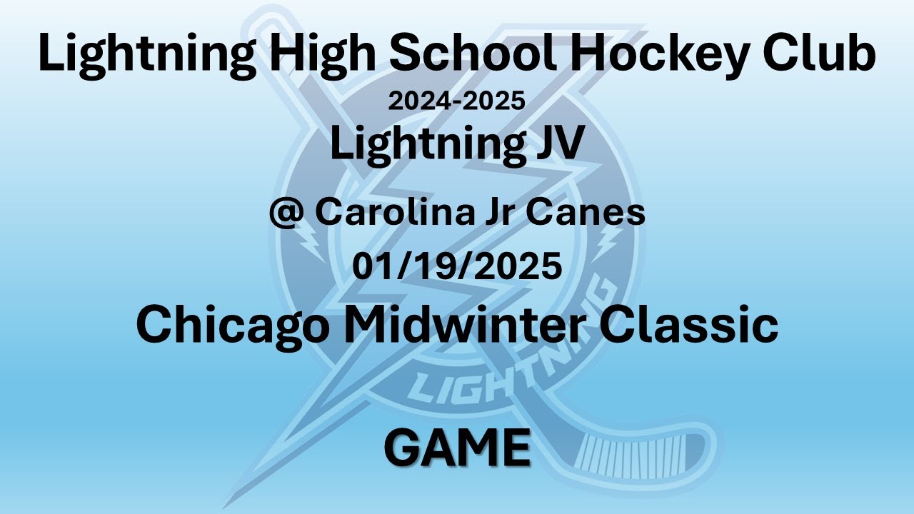 Lightning JV @ Carolina Jr Canes GAME 1/19/2025 - YouTube