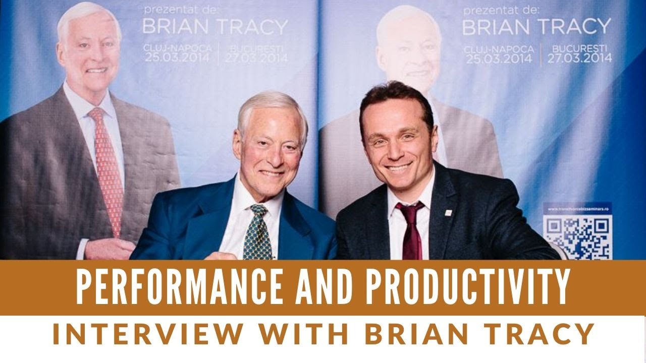 PERFORMANCE AND PRODUCTIVITY | Interview with Brian Tracy - YouTube