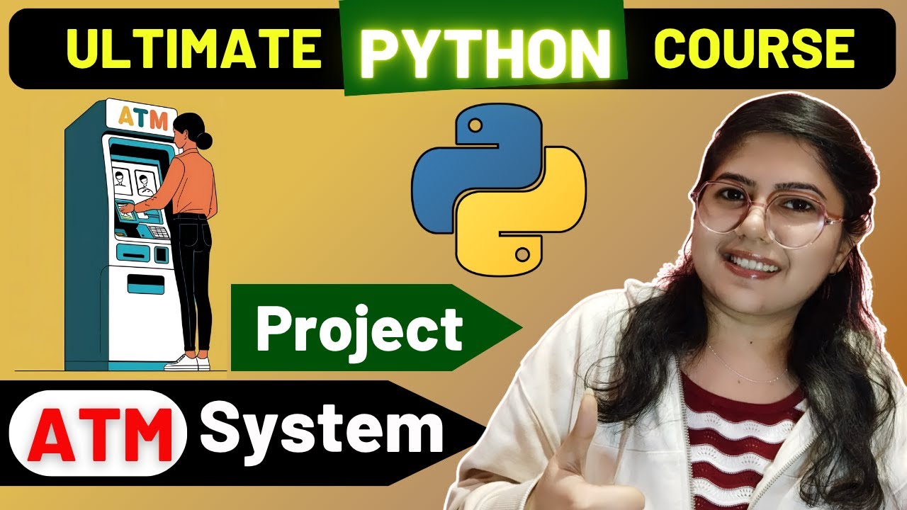 ATM System | Project | Functions | Python Placement Course🔥2025 ENG - YouTube