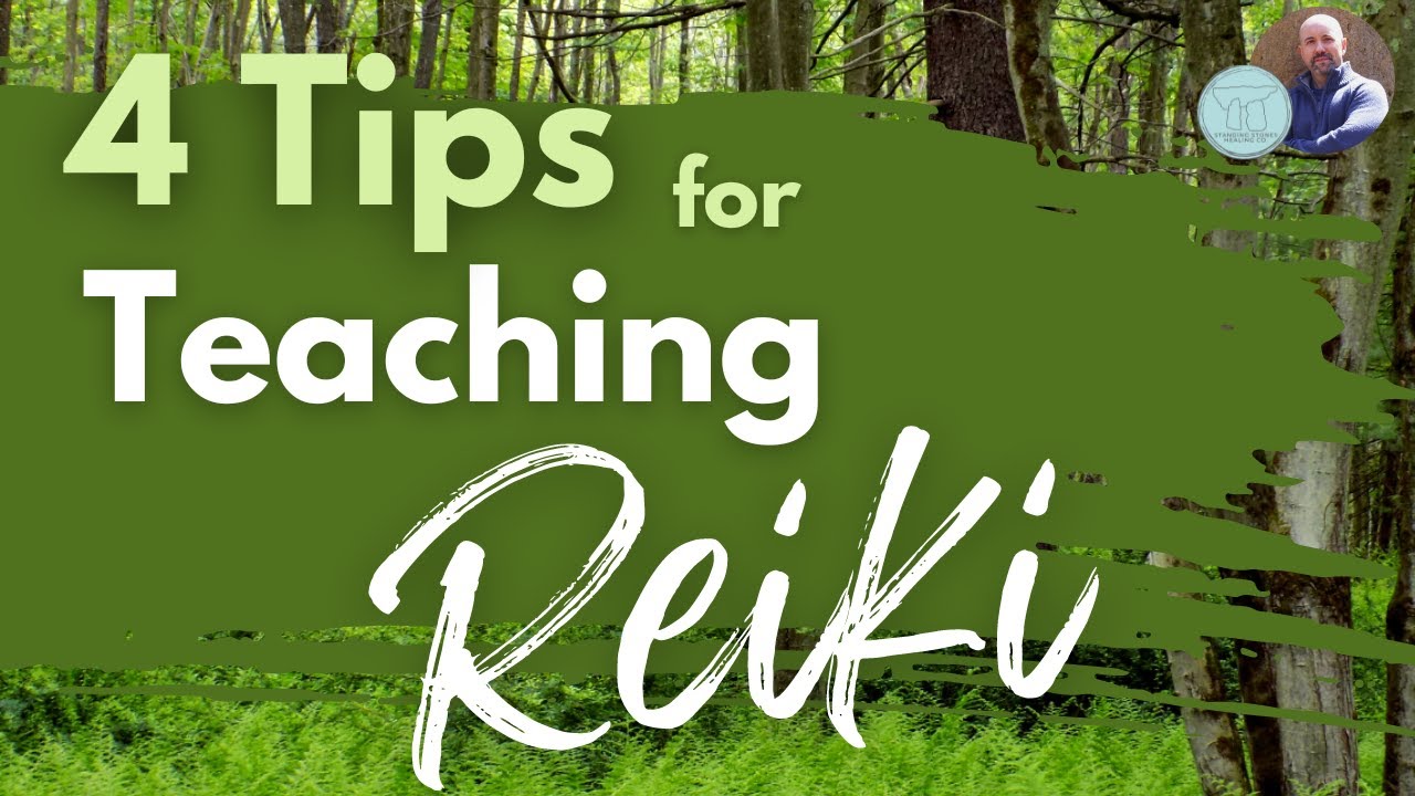 4 Tips for Teaching Reiki - YouTube