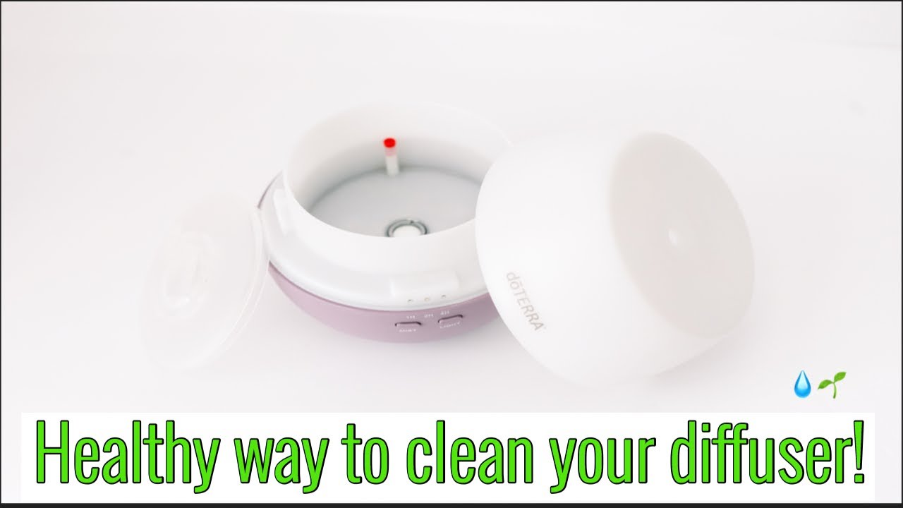 The Healthy Way I Clean My #doTERRA Diffuser! - YouTube