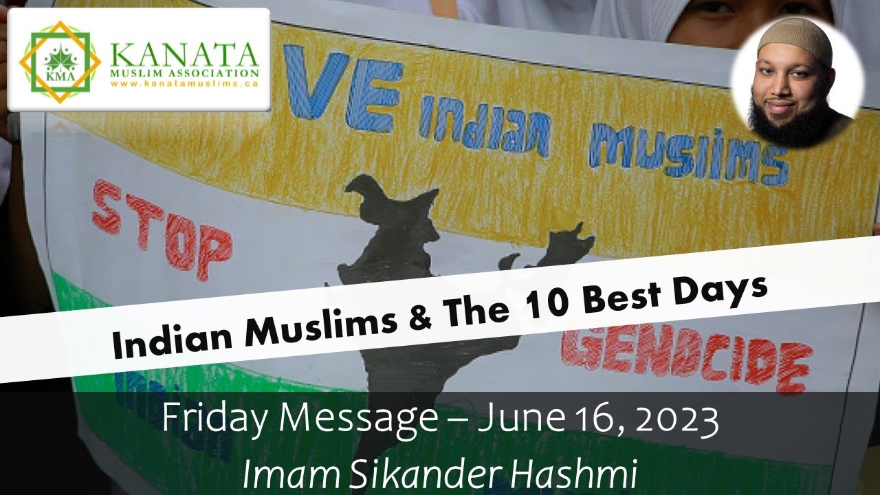 LIVE: Indian Muslims & the 10 Best Days - KMA Friday Message (June 16 ...