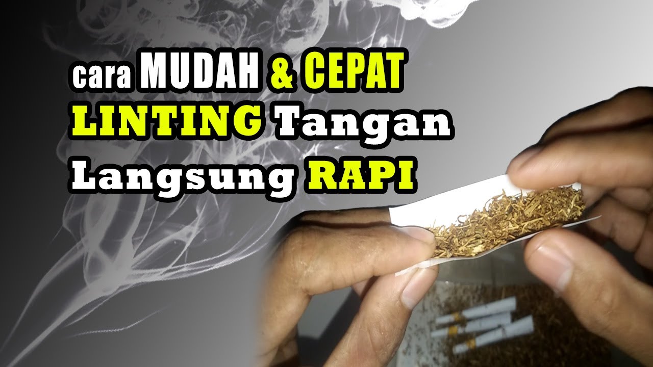 Cara Linting Tembakau | Tutorial Linting Tembakau Part 1 - YouTube
