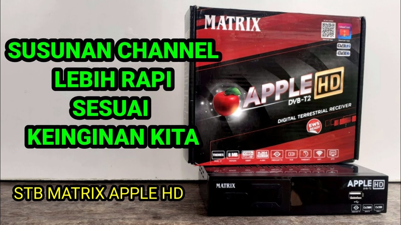 CARA MENGURUTKAN CHANNEL TV DIGITAL STB MATRIX APPLE HD - YouTube
