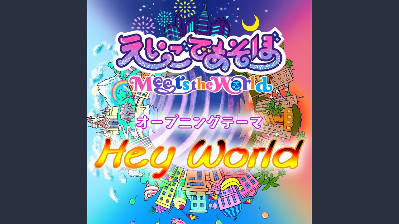Hey World - YouTube
