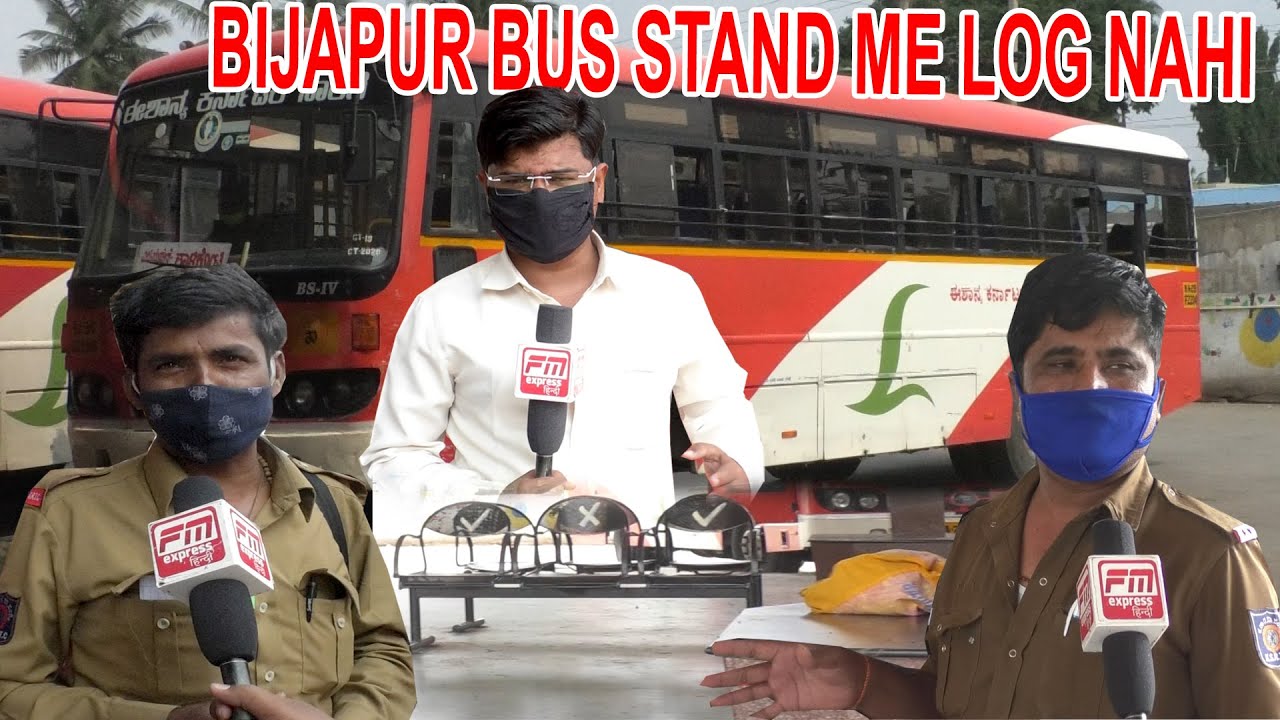 BIJAPUR ME WEEKEND CURFEW KE CHALTE BUS STAND KHALI | FM Express ...