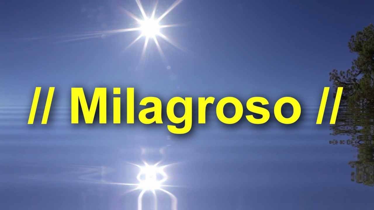 │Milagroso ( Way Maker )│- Alabanzas de Adoraciones (Letra - Lyrics ...