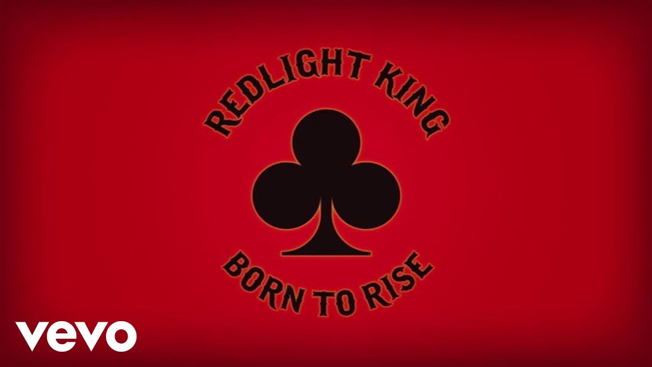 Redlight King - Born to Rise (Audio) Chords - Chordify
